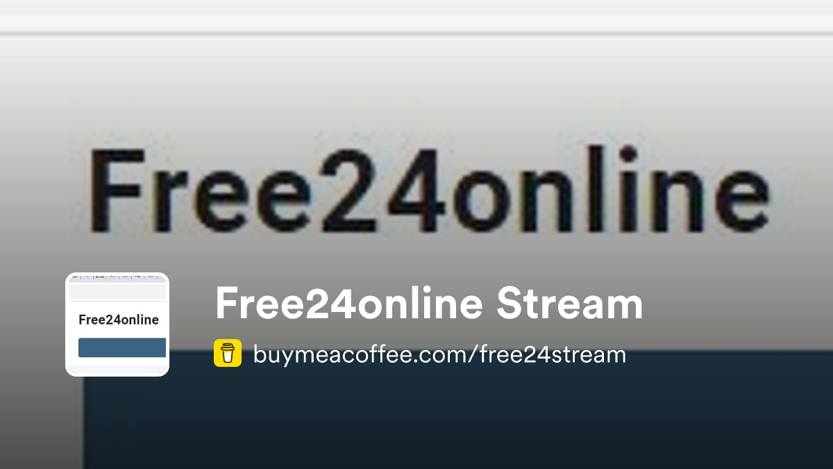Free24online Stream is Support Free24online Thank you for the donation ...
