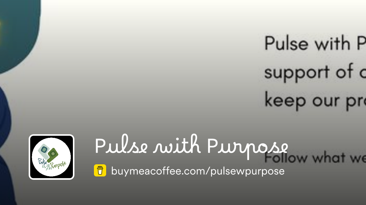 Pulse with Purpose - Buymeacoffee