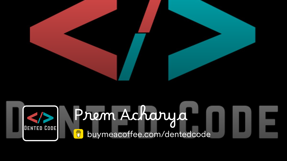 Prem Acharya is Creating tutorials related to programming & full stack web development ...