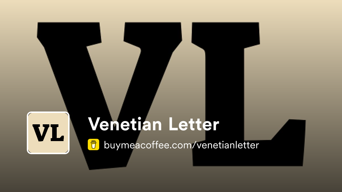 Venetian Letter is a newsletter about human-oriented, science-based ...