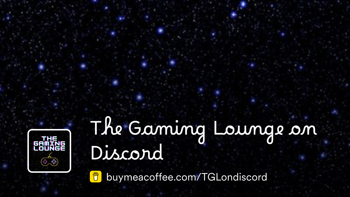The Gaming Lounge on Discord is is a 21+ Gaming Community that host ...