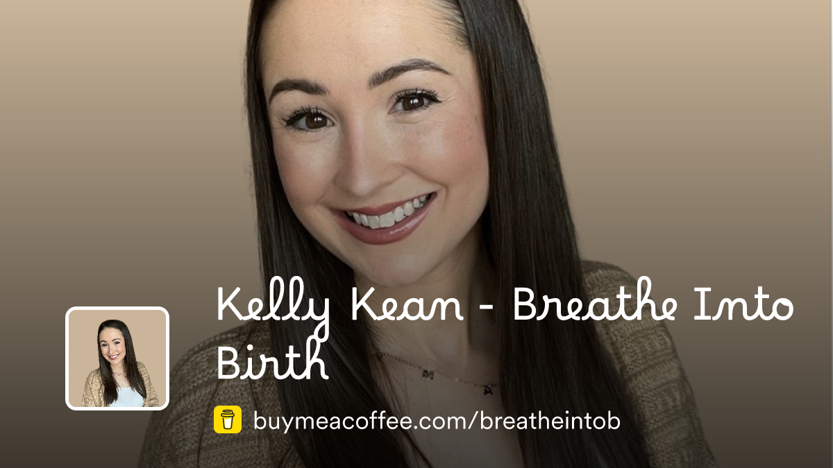 Kelly Kean - Breathe Into Birth - Buymeacoffee