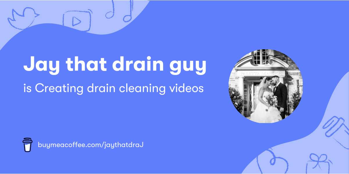 Posts | Jay that drain guy - Buymeacoffee