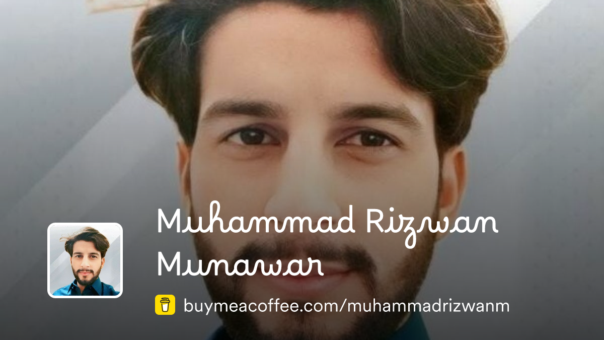 Muhammad Rizwan Munawar - Buymeacoffee