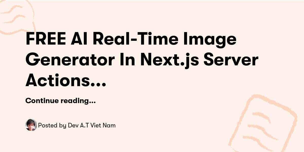FREE AI Real-Time Image Generator In Next.js Server Actions | No Open ...
