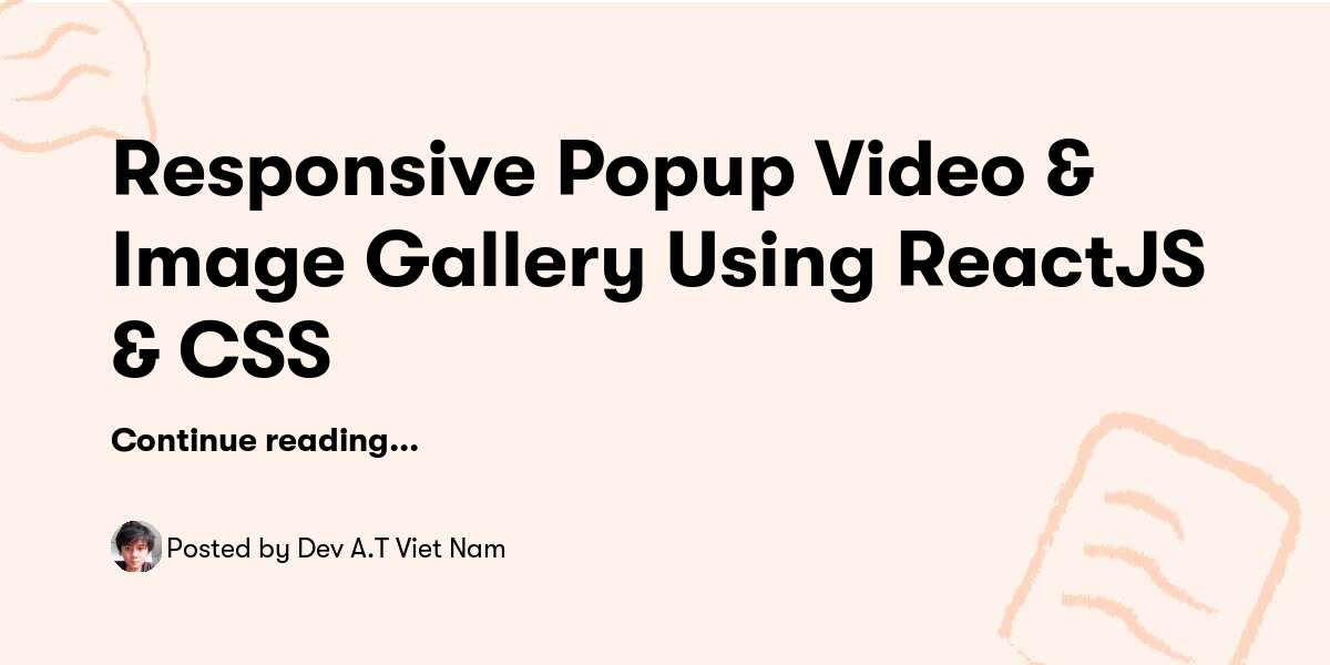 Responsive Popup Video And Image Gallery Using Reactjs And Css — Dev At