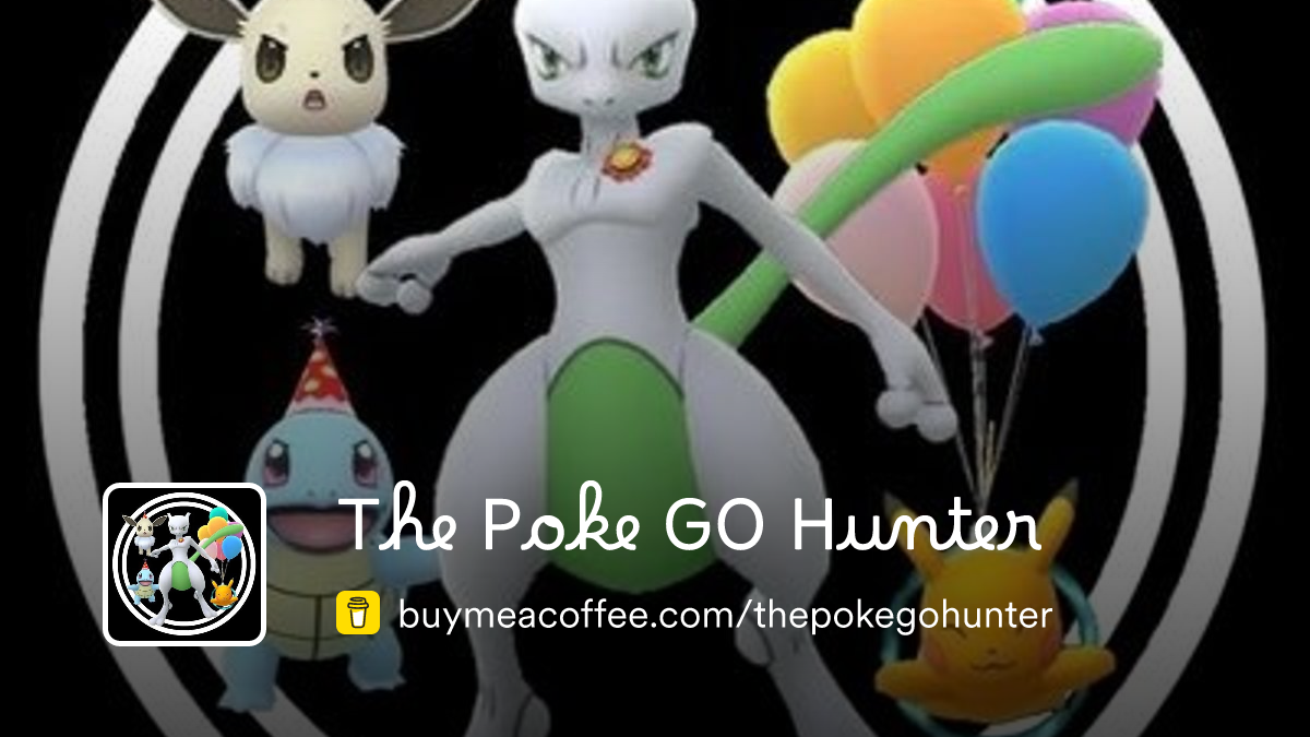 The Poke GO Hunter is designing Pokémon GO infographics - Buymeacoffee