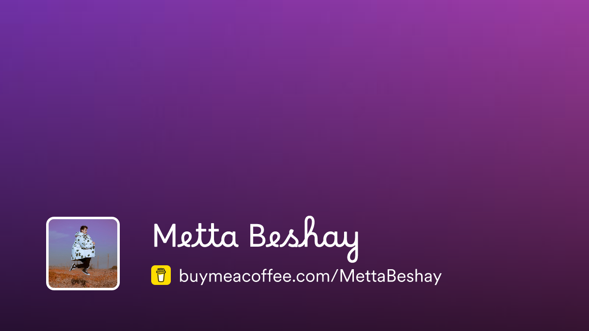 Metta Beshay - Buymeacoffee
