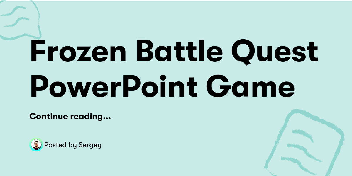 Frozen Battle Quest PowerPoint Game — Sergey - Buymeacoffee