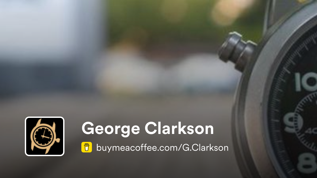 George Clarkson is Restoration Videos of Vintage Watches - Buymeacoffee