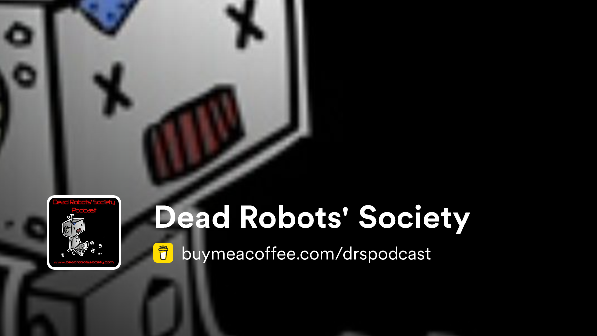 Dead Robots' Society is creating podcasts/live shows for writers ...