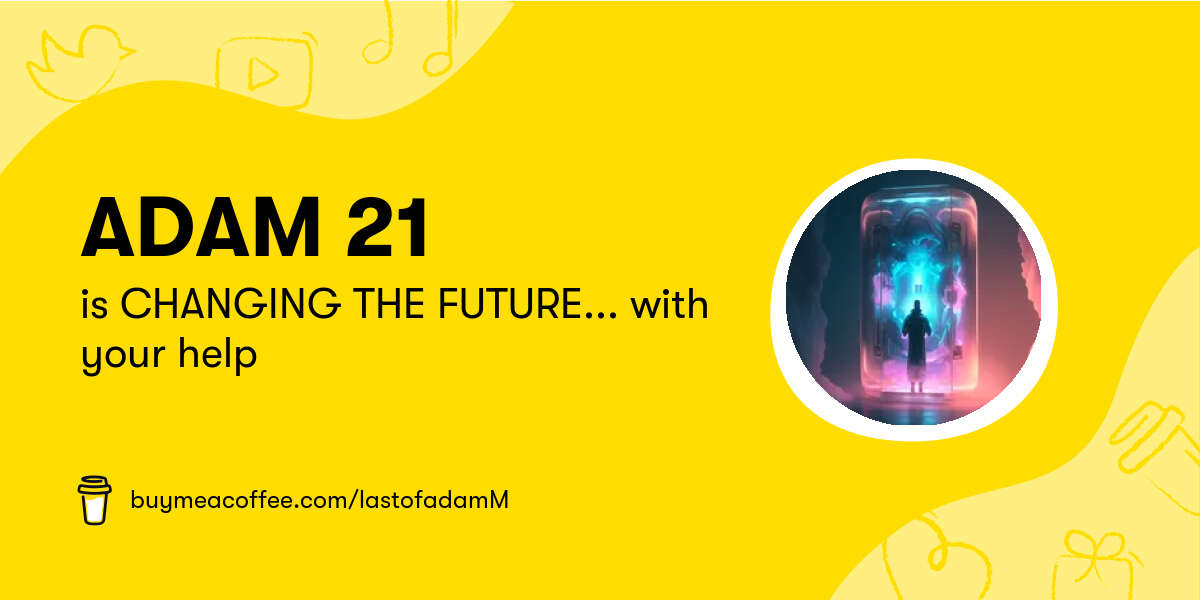 Posts | ADAM 21 - Buymeacoffee