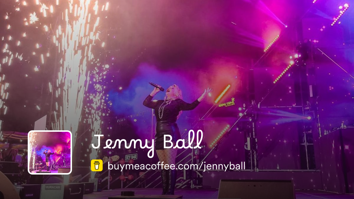Jenny Ball is a Singer/Entertainer - Buymeacoffee