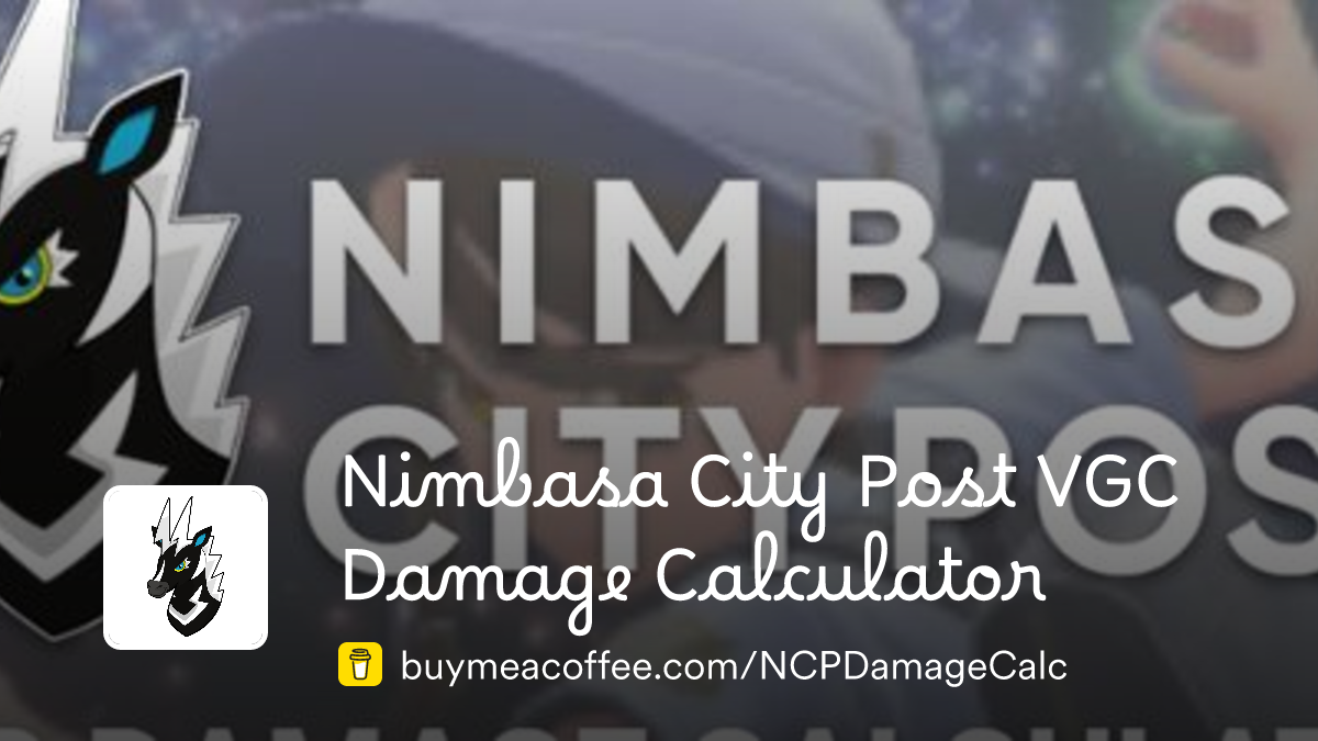 Nimbasa City Post VGC Damage Calculator - Buymeacoffee