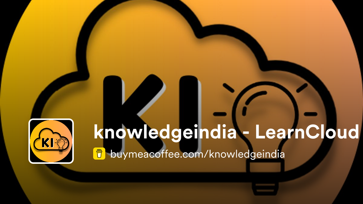 knowledgeindia - LearnCloud is helping people adopt Cloud in a jargon-free manner - Buymeacoffee