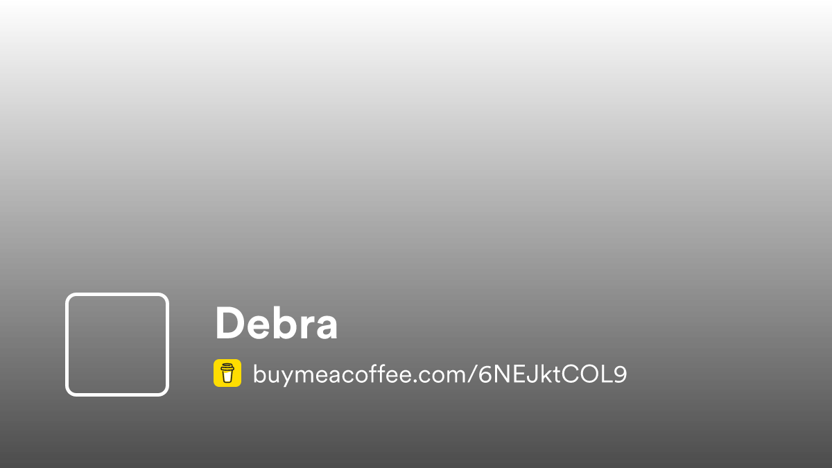 Debra - Buymeacoffee