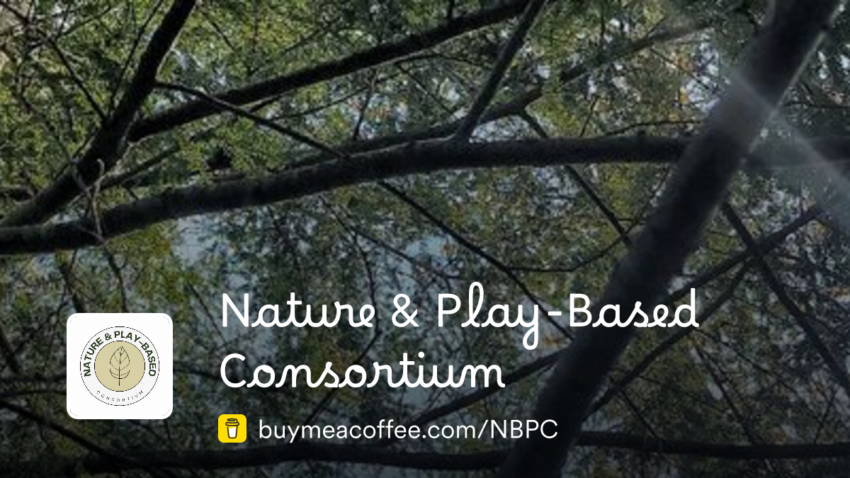Nature & Play-Based Consortium - Buymeacoffee