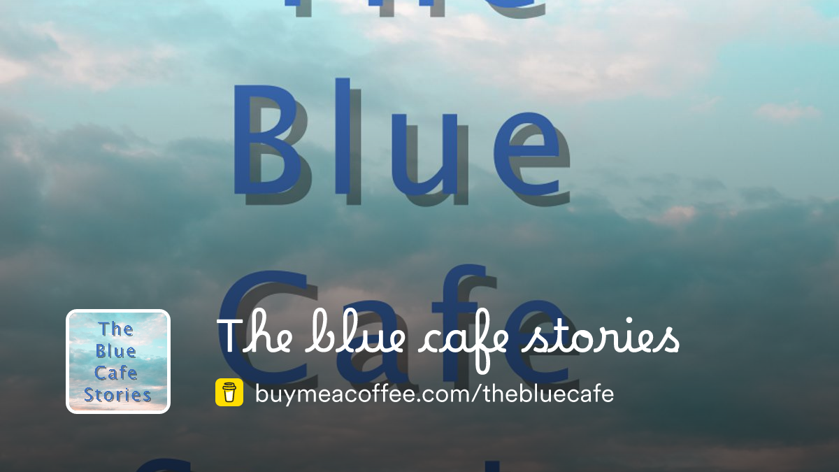 The blue cafe stories is about presenting stories from reddit about ...