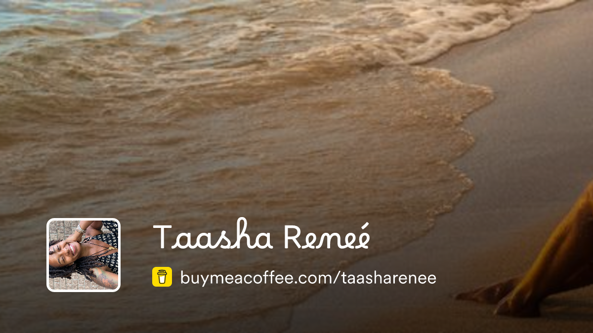 Taasha Reneé - Buymeacoffee