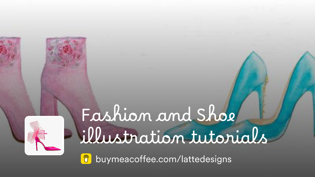 Fashion and Shoe illustration tutorials is teaching to draw fashion and ...