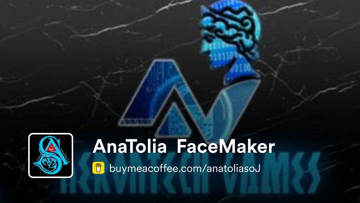 Extras | AnaTolia FaceMaker - Buymeacoffee