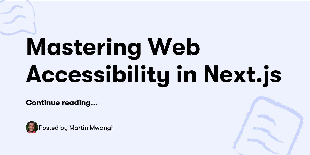 Mastering Web Accessibility in Next.js — Martin Mwangi - Buymeacoffee