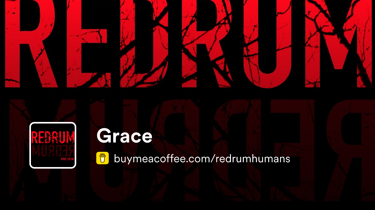 Grace is true crime content on YouTube and podcasts - Buymeacoffee
