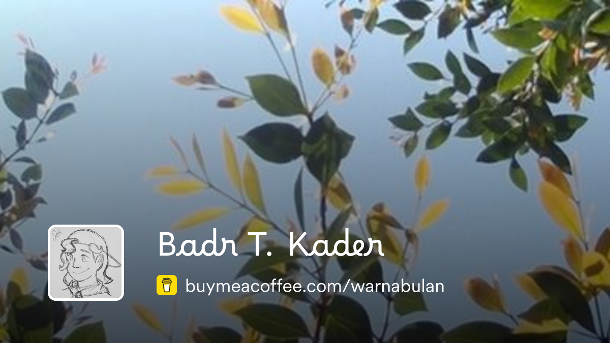 Badr T. Kader - Buymeacoffee