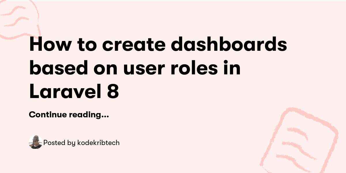 How to create dashboards based on user roles in Laravel 8 ...