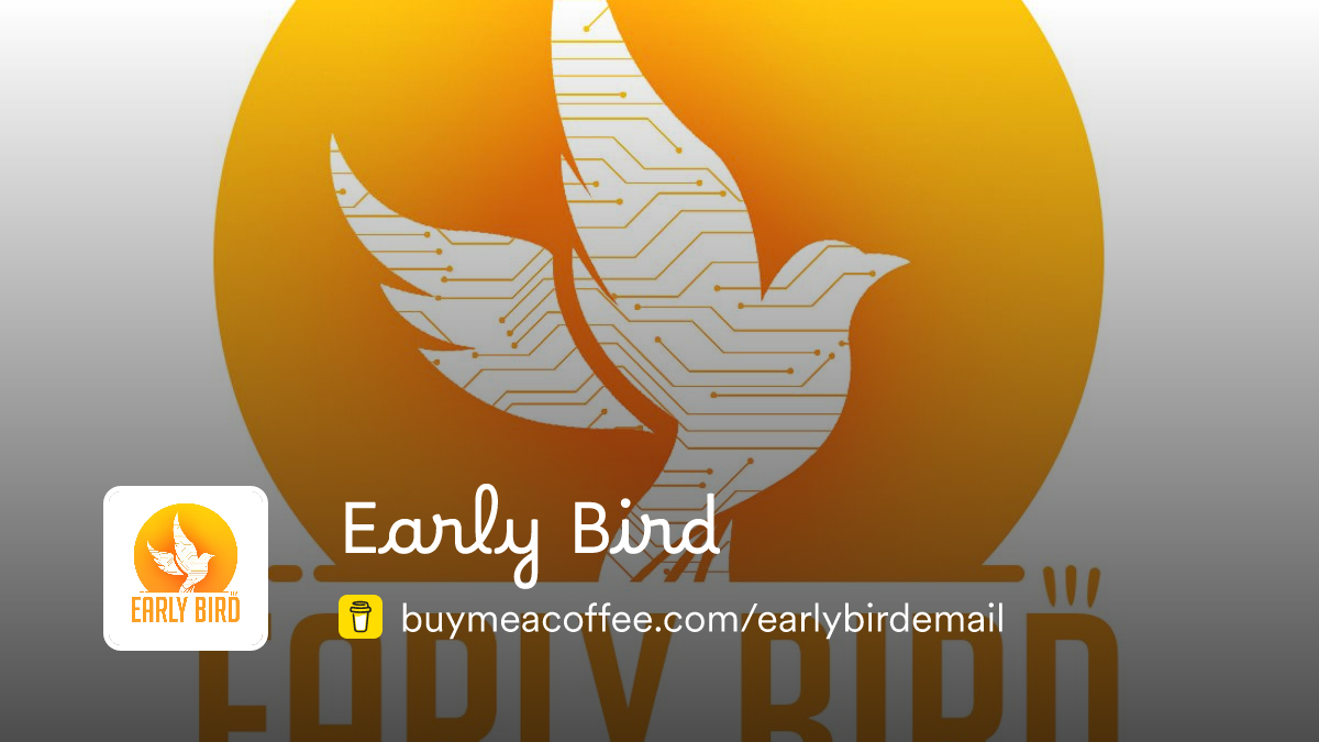 Early Bird is an email newsletter on investing. - Buymeacoffee