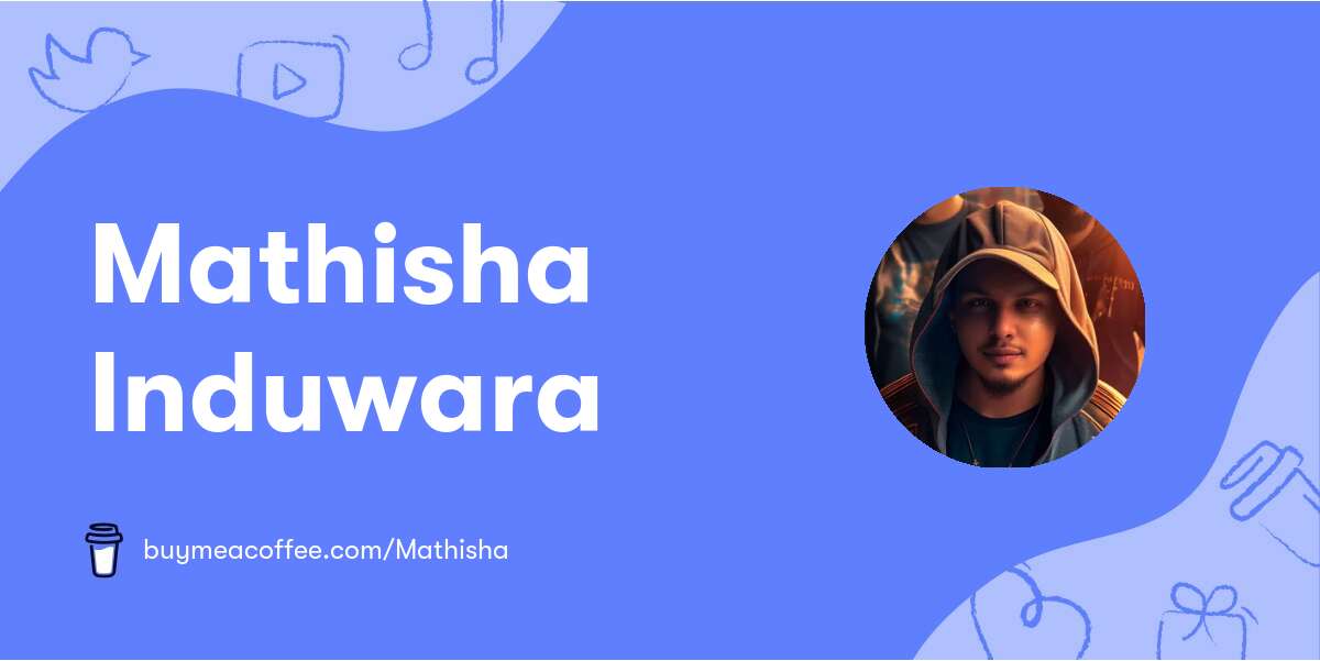 Posts | Mathisha Induwara - Buymeacoffee