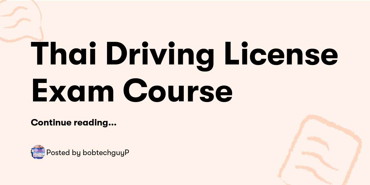 Thai Driving License Exam Course — bobtechguyP - Buymeacoffee