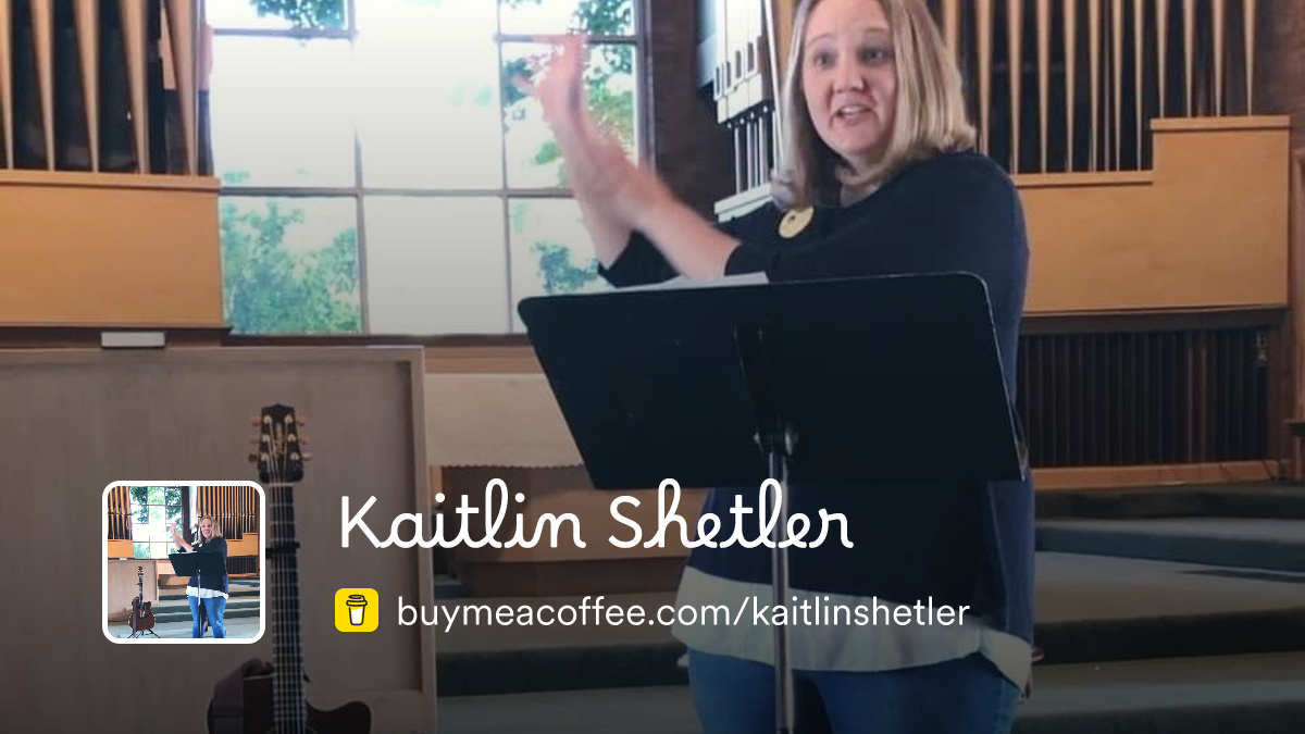 Kaitlin Shetler is writing words and poems and rants and sins not tragedies. - Buymeacoffee