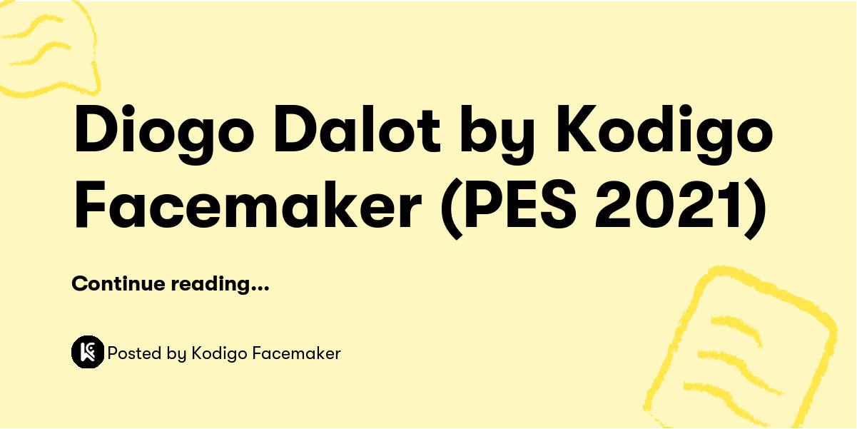 Diogo Dalot by Kodigo Facemaker (PES 2021) — Kodigo Facemaker ...