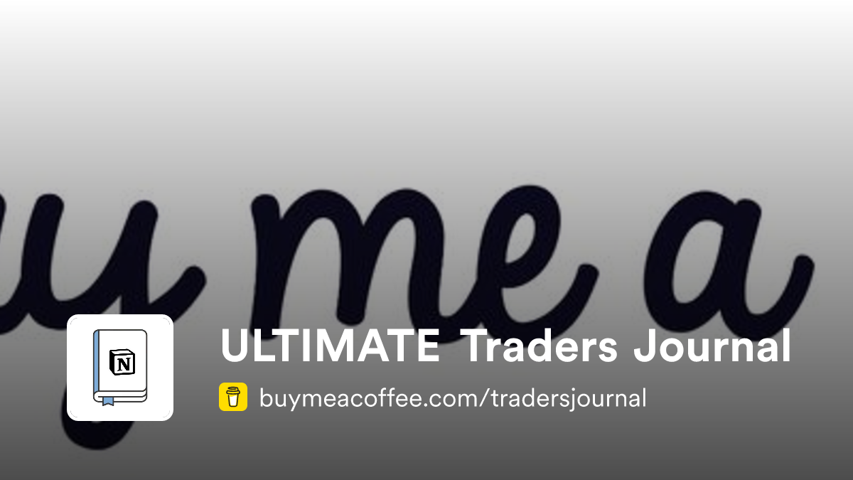 ULTIMATE Traders Journal - Buymeacoffee
