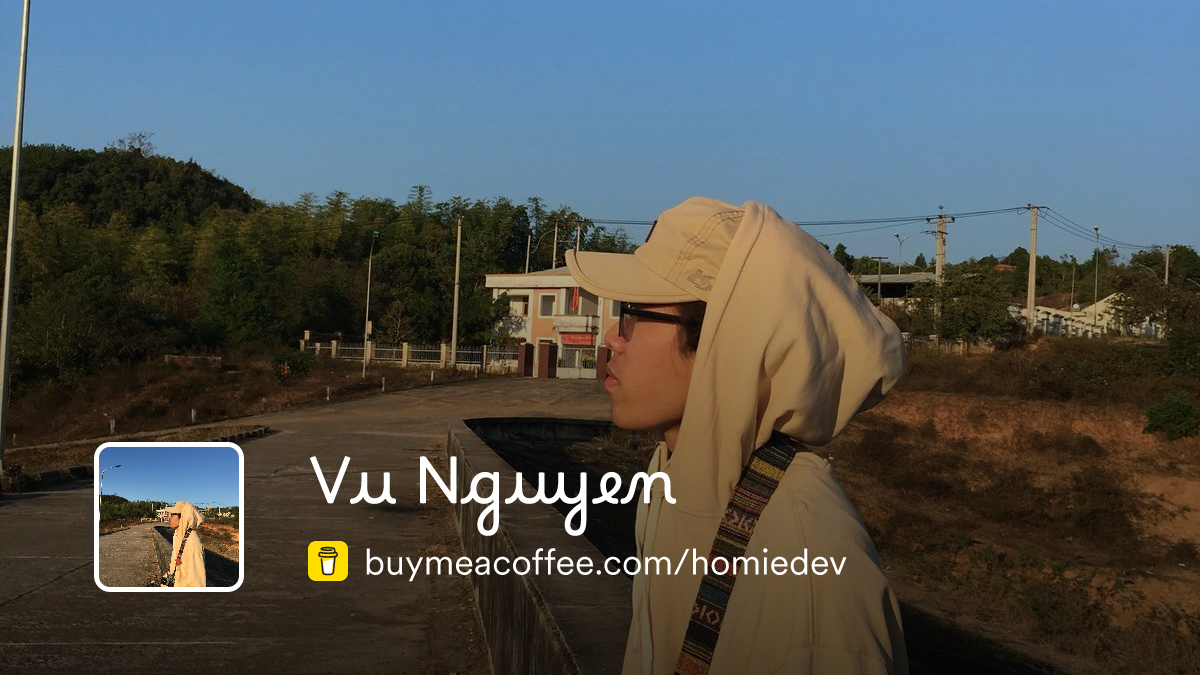 Vu Nguyen is creating projects help your web development skills more efficiently 🚀 - Buymeacoffee
