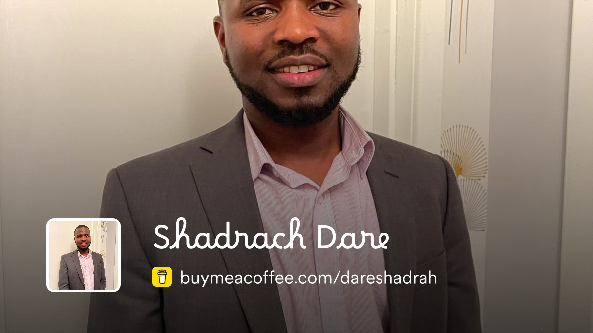 Shadrach Dare - Buymeacoffee