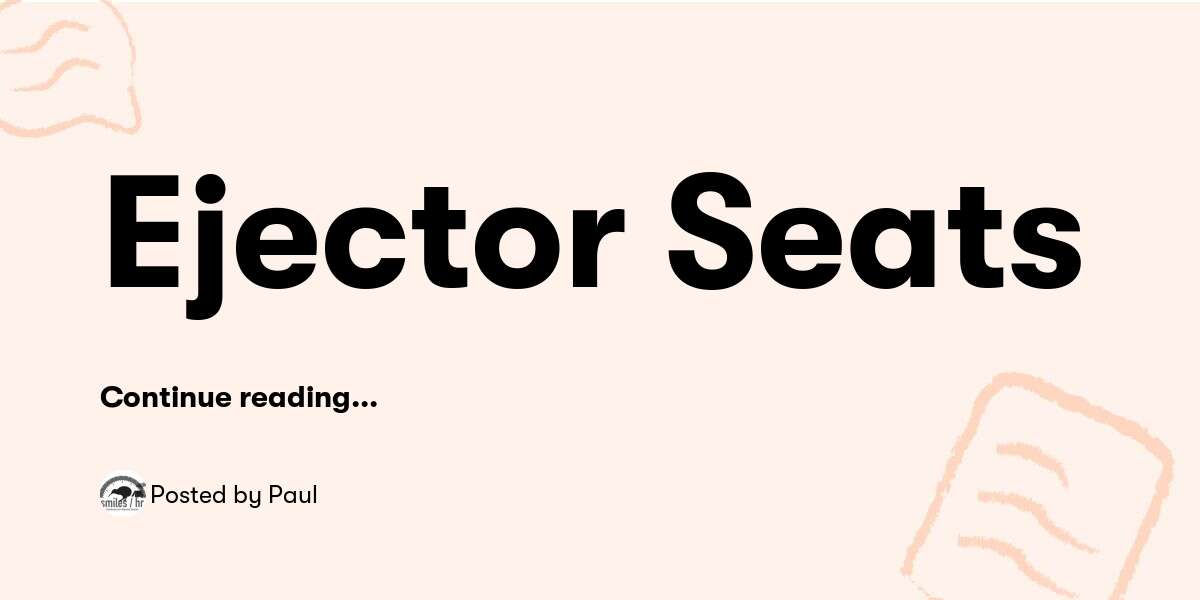 Ejector Seats — Paul - Buymeacoffee