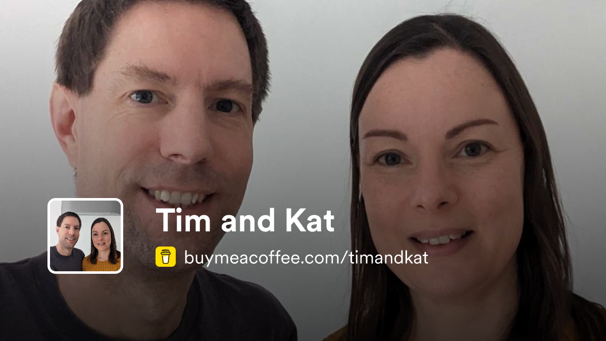 Tim and Kat - Buymeacoffee
