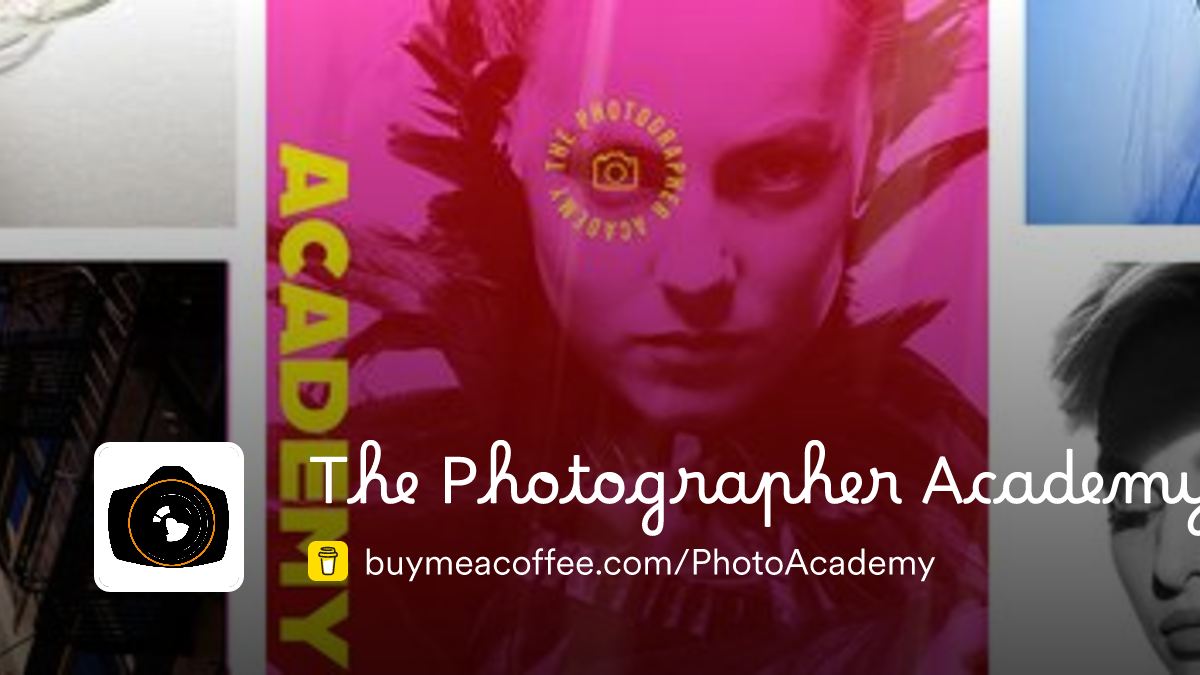The Photographer Academy is for the love of Photography - Photography ...