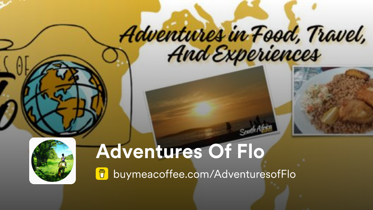 Adventures Of Flo is Inspiring Travelers Seeking New Adventures ...