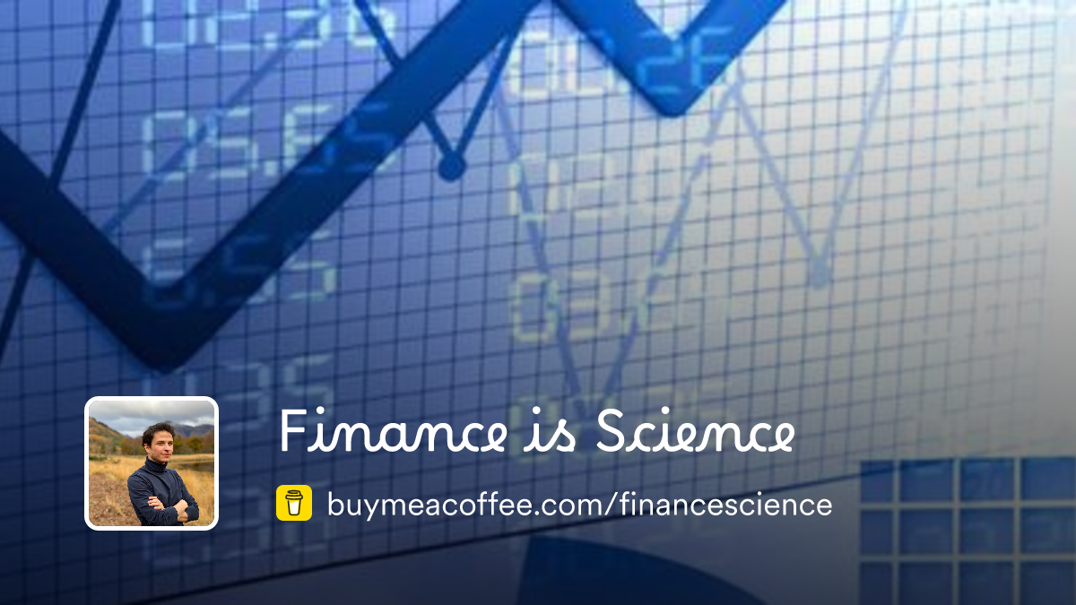Finance is Science is creating educational content for investors and ...