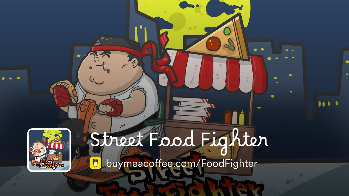 Street Food Fighter is creating street food adventures - Buymeacoffee