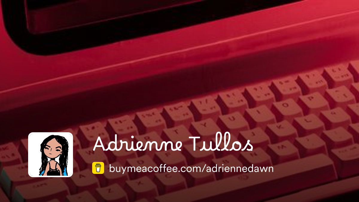 Adrienne Tullos - Buymeacoffee