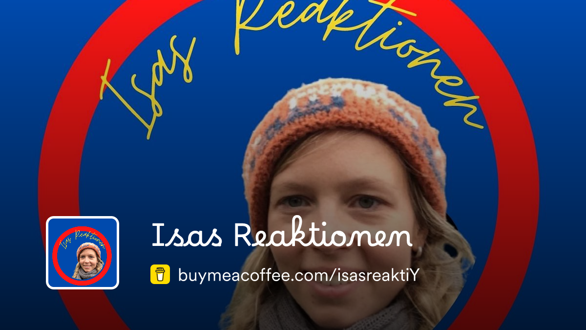 Isas Reaktionen - Buymeacoffee