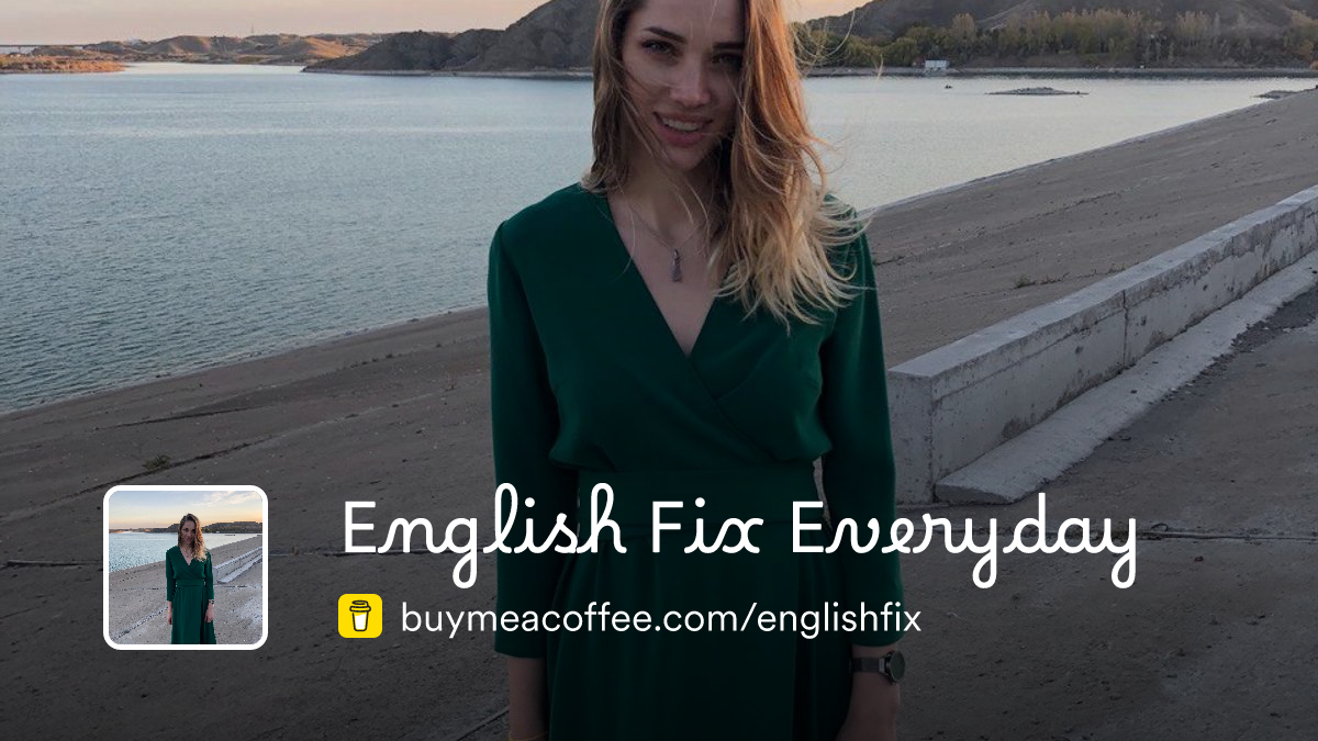 English Fix Everyday is это канал в телеграм @englishfix с бесплатными ...