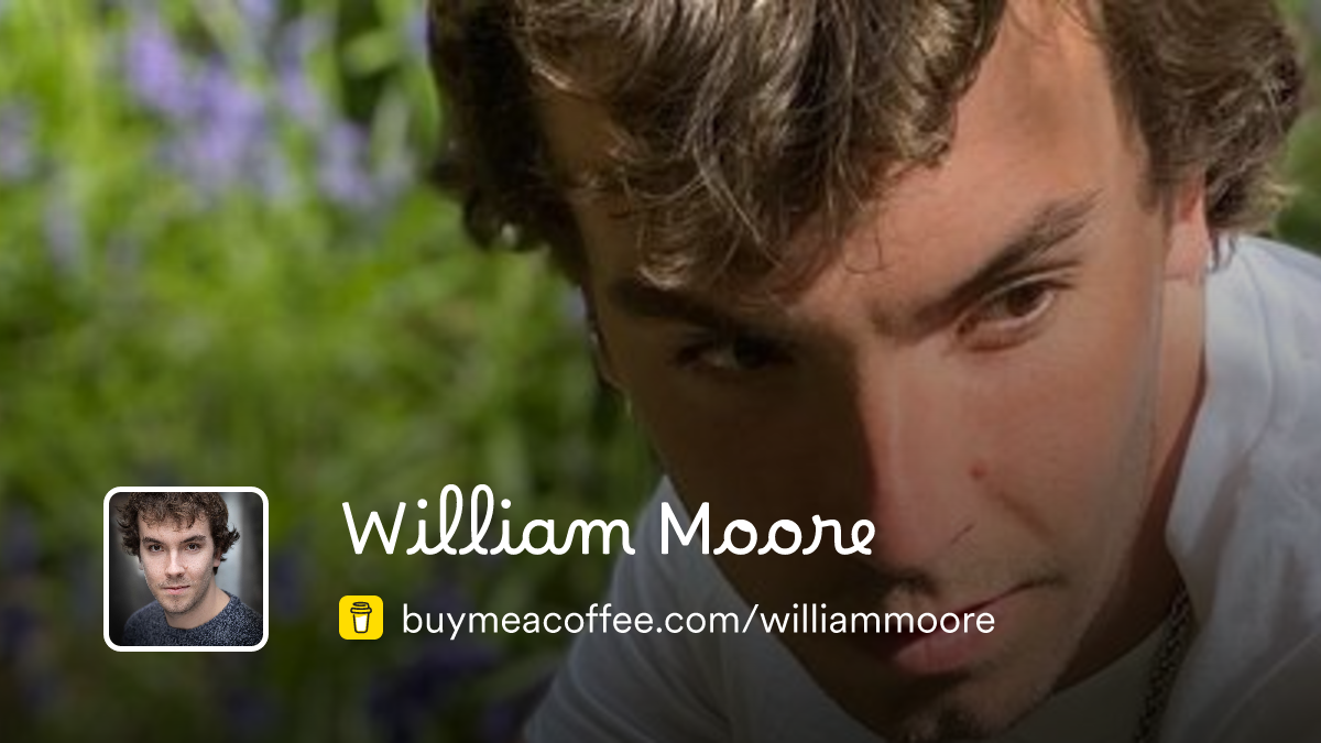 William Moore is on TikTok doing Comedy, Music, Politics, Folklore and ...