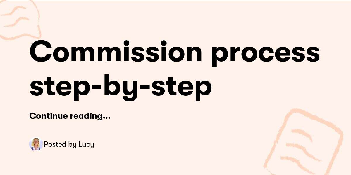 Commission process step-by-step ☀️ — Lucy - Buymeacoffee