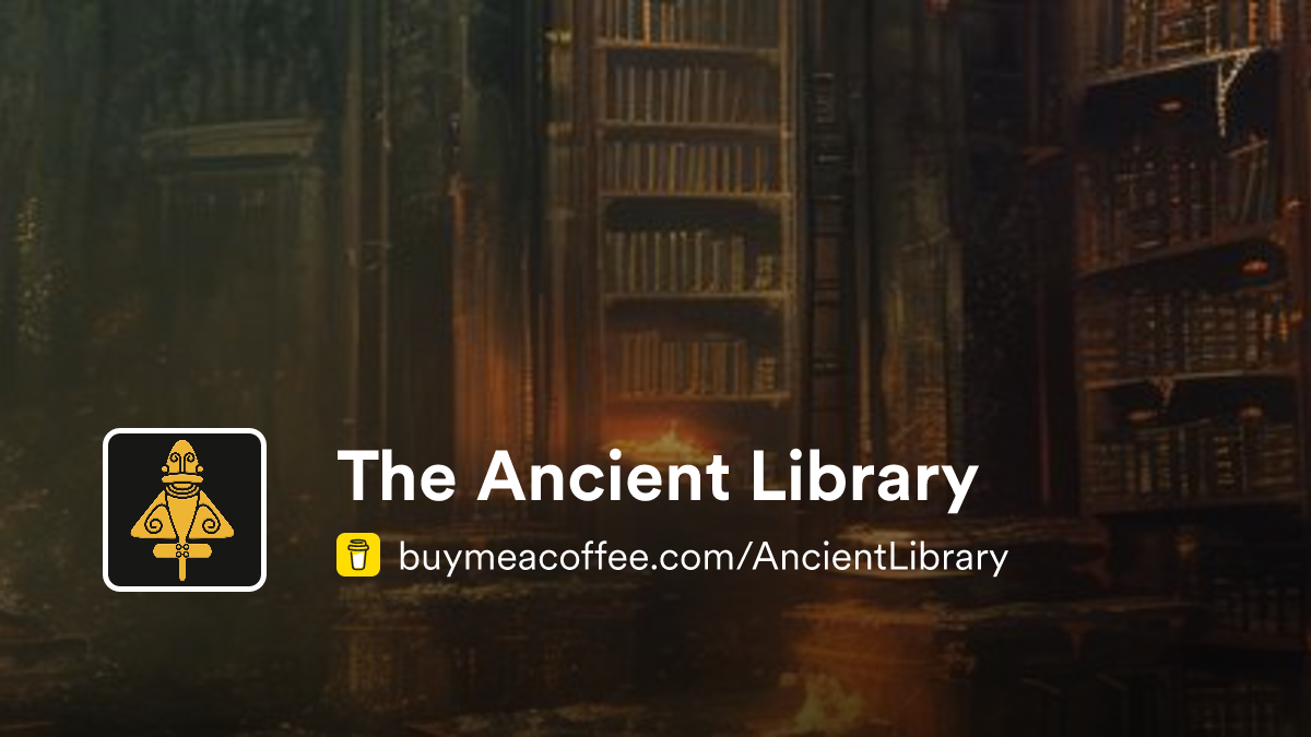 Gallery | The Ancient Library - Buymeacoffee