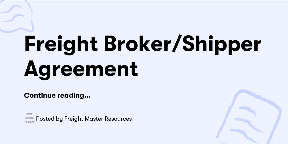 Freight Broker/Shipper Agreement — Freight Master Resources - Buymeacoffee
